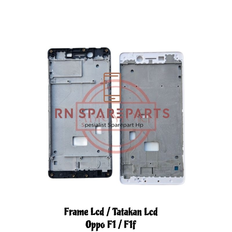 Jual FRAME LCD - TATAKAN LCD - TULANG LCD OPPO F1 / F1F ( RN Spareparts ... Jual FRAME LCD - TATAKAN LCD - TULANG LCD OPPO F1 / F1F ( RN Spareparts ...
