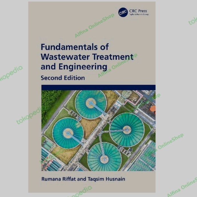 Jual Buku FUNDAMENTALS OF WASTEWATER TREATMENT AND ENGINEERING ... Jual Buku FUNDAMENTALS OF WASTEWATER TREATMENT AND ENGINEERING ...