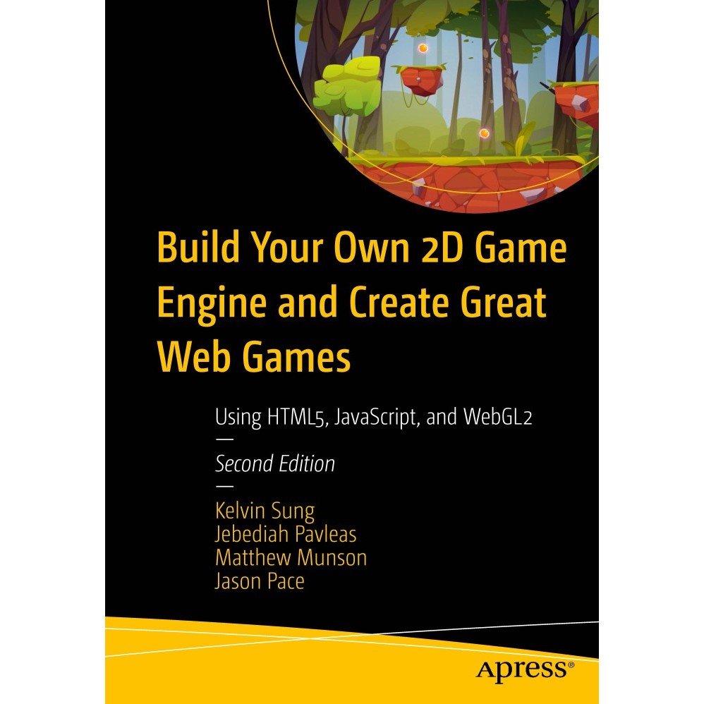 Jual Build Your Own 2D Game Engine and Create Great Web Games_ Using HTML5 | Shopee Indonesia