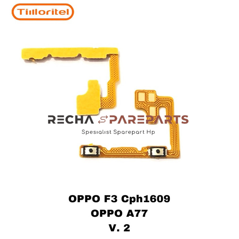 Jual FLEXIBLE VOLUME OPPO F3 CPH1609 / FLEKSIBEL VOLUME OPPO A77 V.2 ...