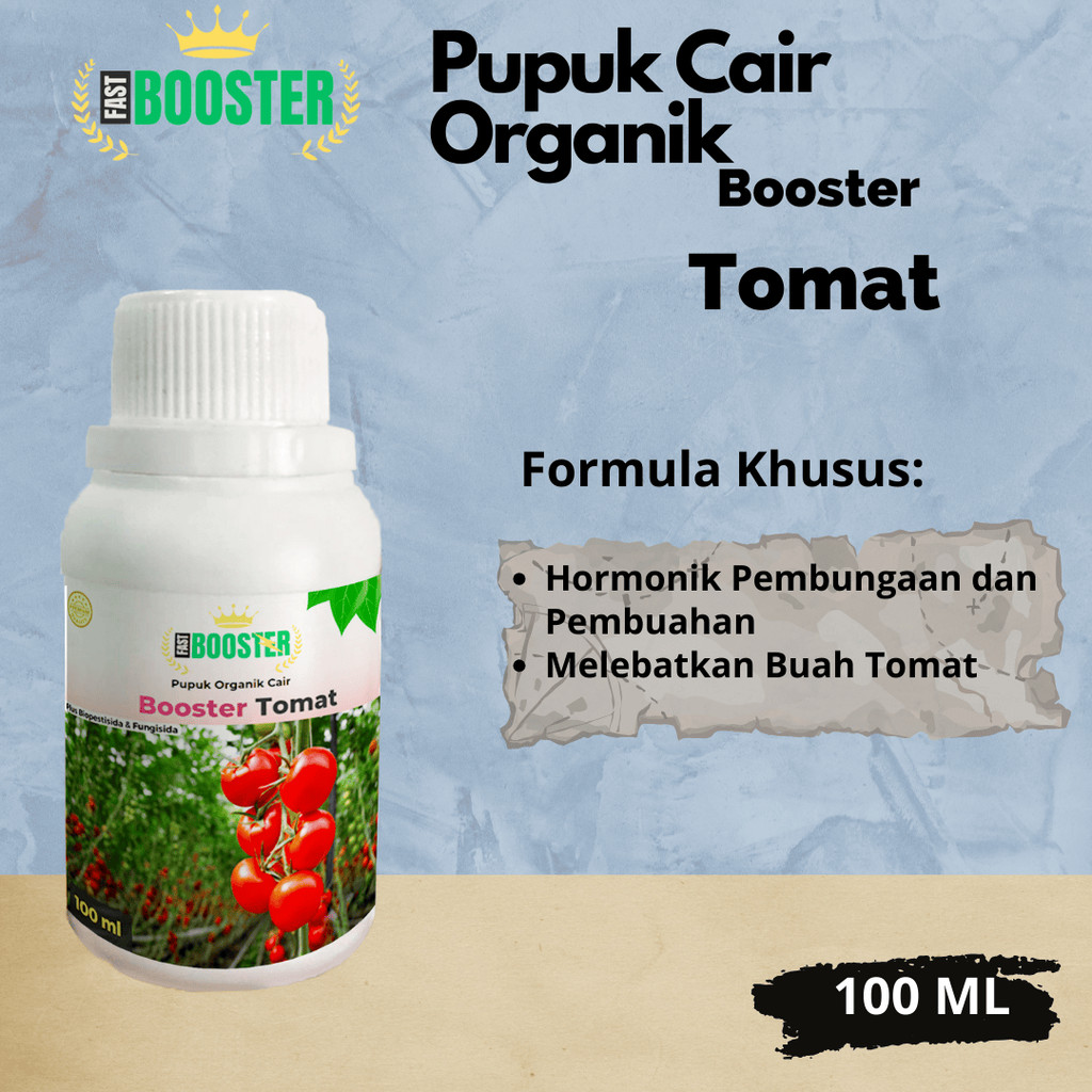 Jual Pupuk Organik Booster Cair 100ML TOMAT nutrisi vitamin alami buah TOMAT Pelebat buah ...