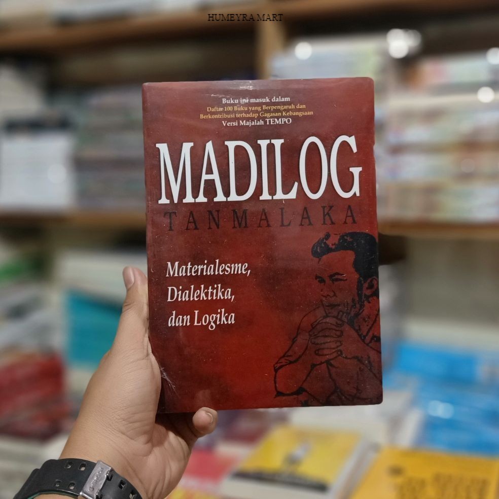 Jual BUKU MADILOG TAN MALAKA , Materialesme, Dialektika, dab Logika ...