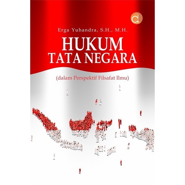 Jual Buku original - Buku Hukum Tata Negara (dalam Perspektif Filsafat Ilmu) (BW) - Buku Hukum ...
