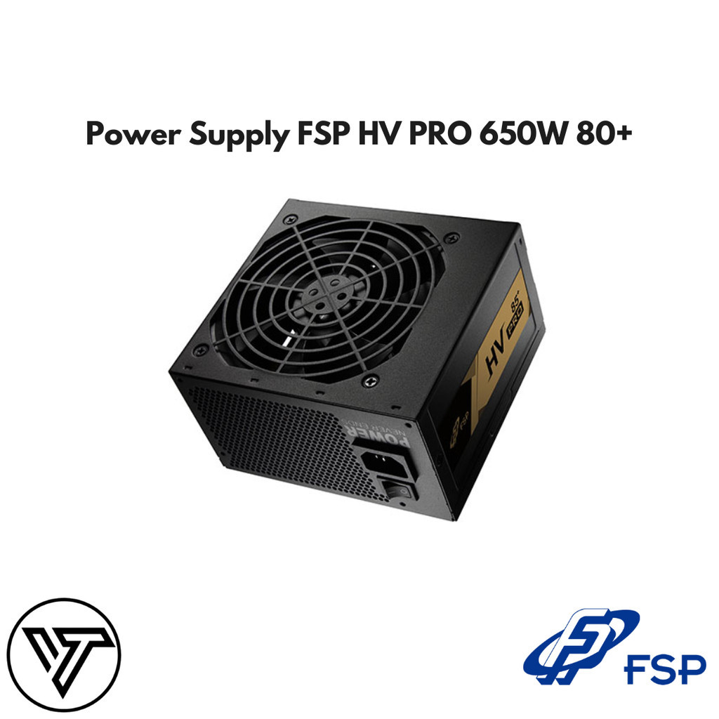 Jual Power Supply FSP HV Pro 650W 80+ | Shopee Indonesia