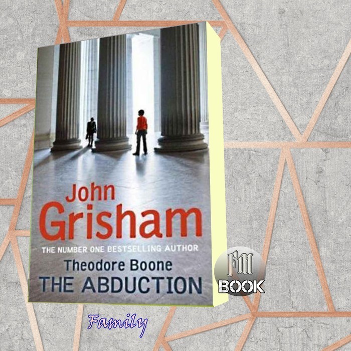 Jual Theodore Boone: The Abduction John Grisham | Shopee Indonesia