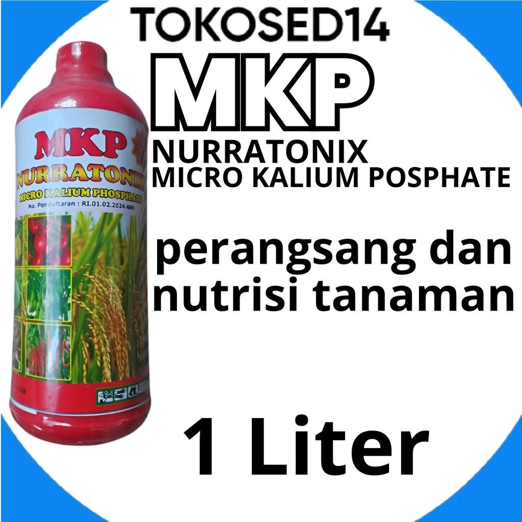 Jual NURRATONIX MKP Plus ZPT dan Micro Kalium Phosphate Pupuk nutrisi ...