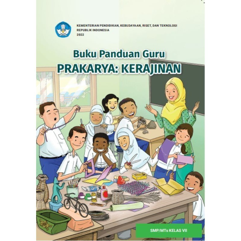 Jual BUKU PANDUAN GURU PRAKARYA KERAJINAN SMP KELAS VII | Shopee Indonesia