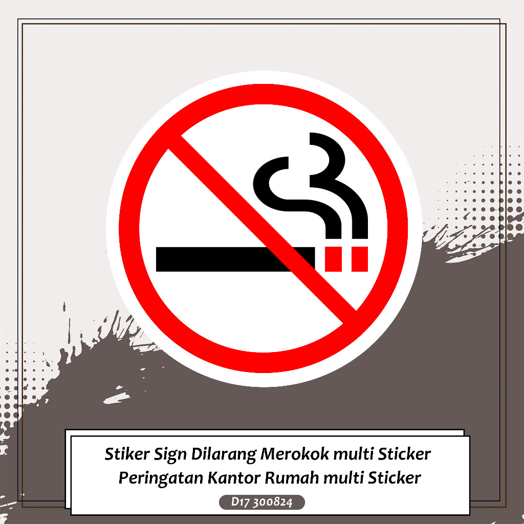 Jual Stiker Sign Dilarang Merokok multi Sticker Peringatan Kantor Rumah ...