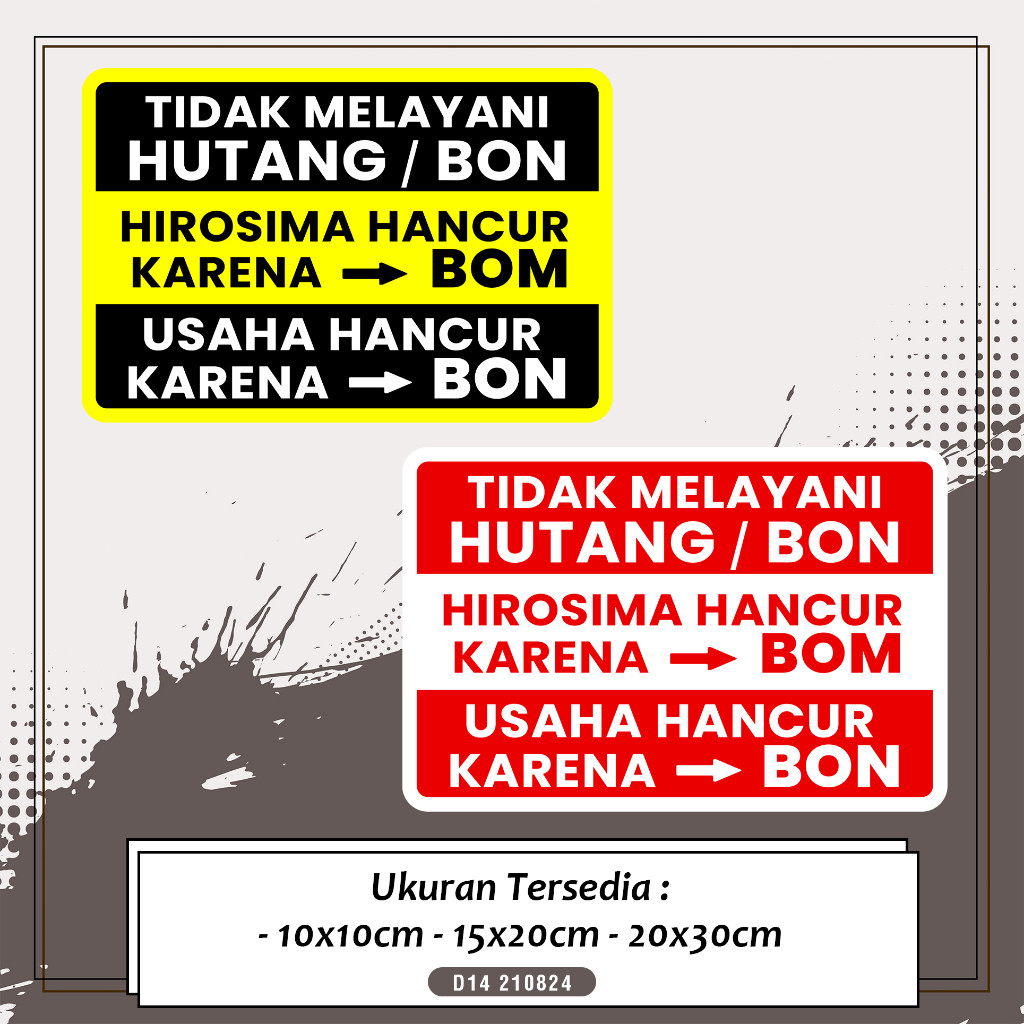 Jual STIKER TIDAK MELAYANI HUTANG ATAU BON waterprof Peringatan Kantor ...