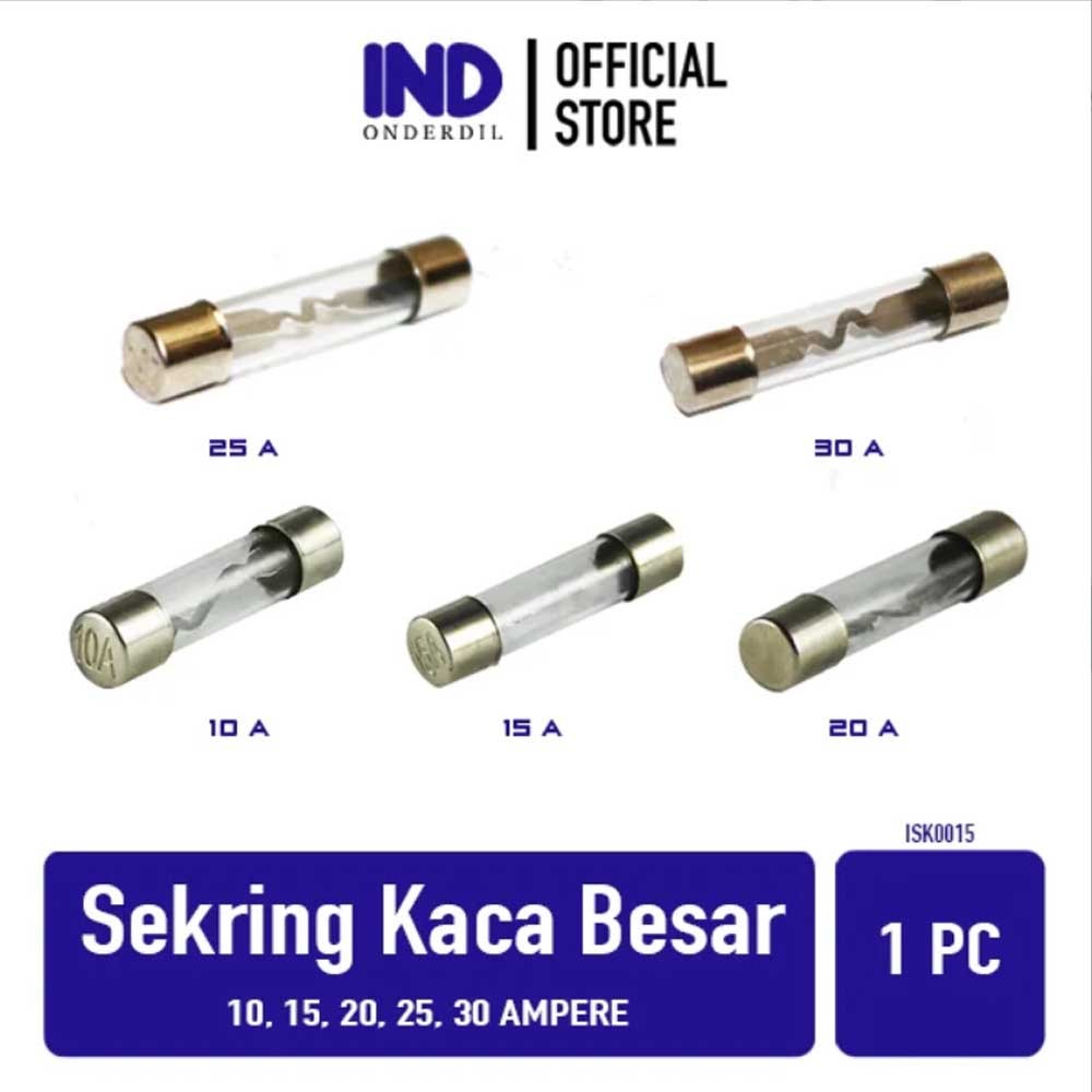 Jual 1 PC IND Onderdil Sekring Kaca Besar 10 15 20 25 30 Ampere A Glass ...