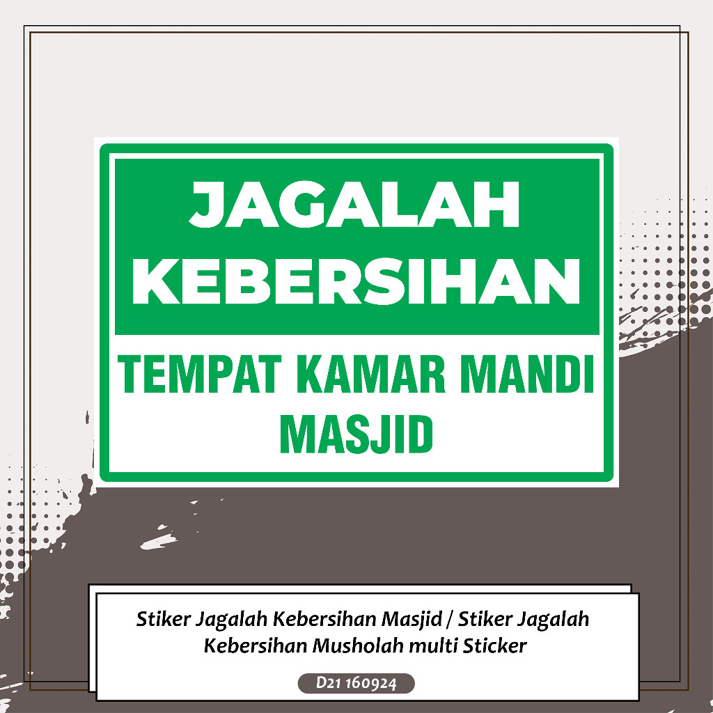 Jual Stiker Jagalah Kebersihan Masjid / Stiker Jagalah Kebersihan ...