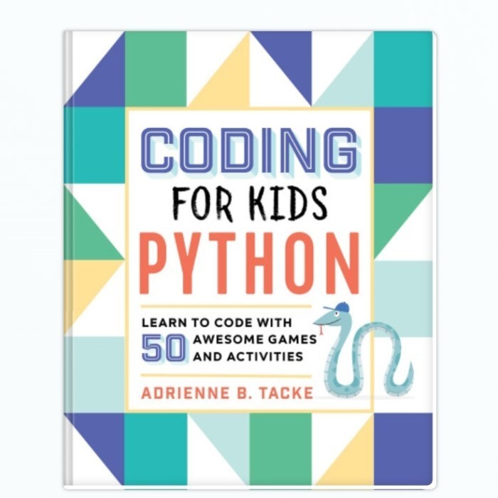 Jual Buku Coding for Kids: Python: Learn to Code with 50 Awesome Games and Activities | Shopee ...