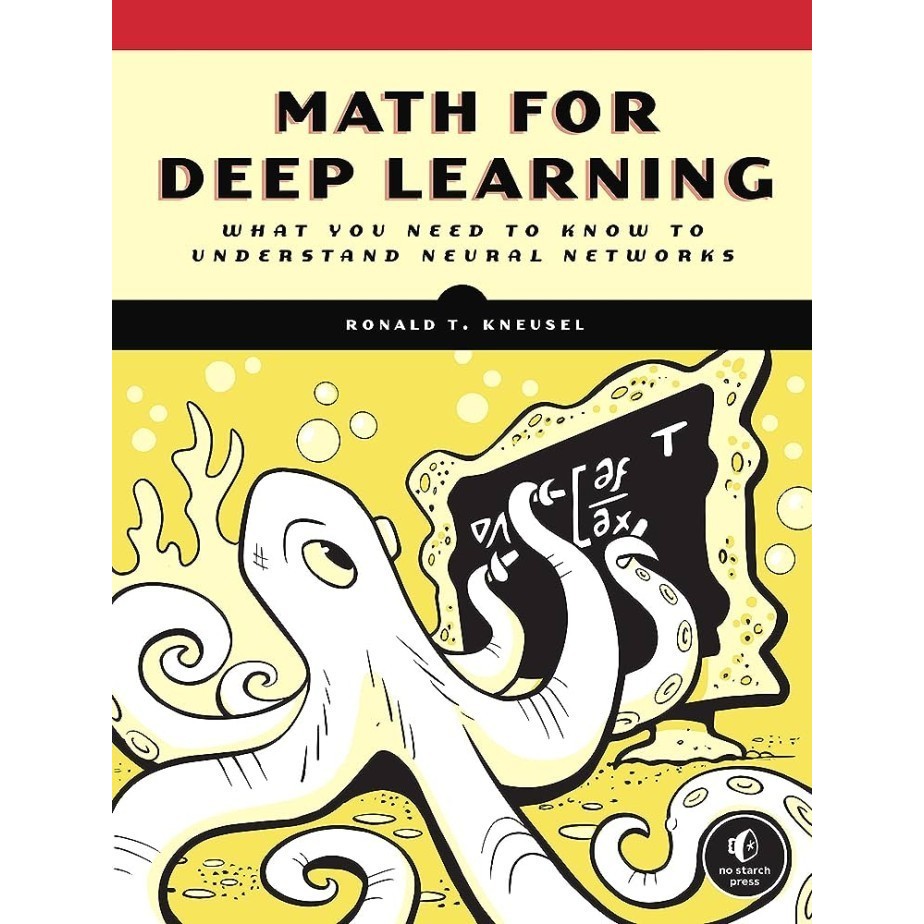 Jual Math for Deep Learning What You need to Know to Understand neural Netw | Shopee Indonesia