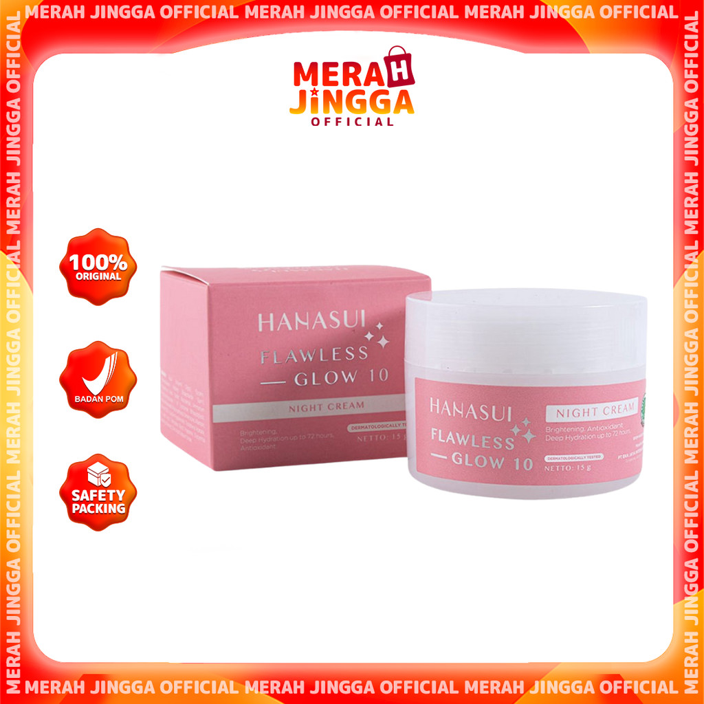 Jual HANASUI Flawless Glow 10 Night Cream 15gr | Merah Jingga Official ...