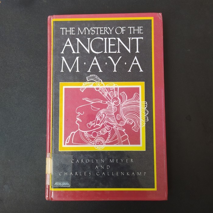 Jual The Mystery of Ancient Maya - Carolyn Mayer | Shopee Indonesia