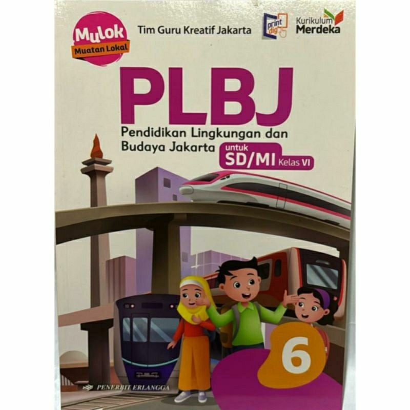 Jual PLBJ Pendidikan Lingkungan dan Budaya Jakarta Kelas 6 SD/MI by tim ...