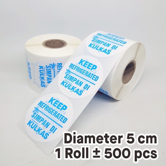 Jual Sticker Keep Refrigerated Label Kemasan Simpan di Kulkas diameter ...