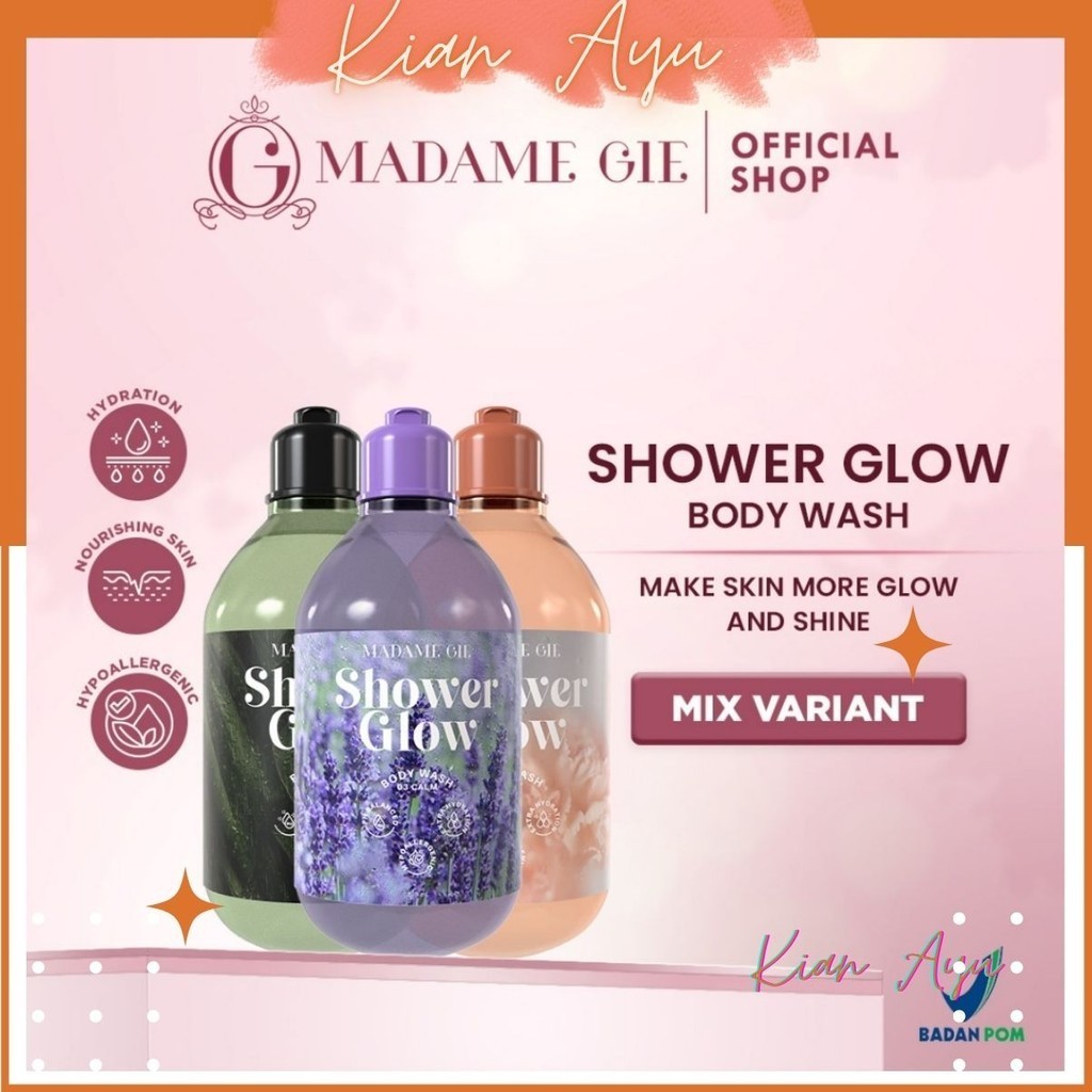 Jual KianAyu* Madame Gie Shower Glow - Body Wash Hypoallergenic Sabun ...