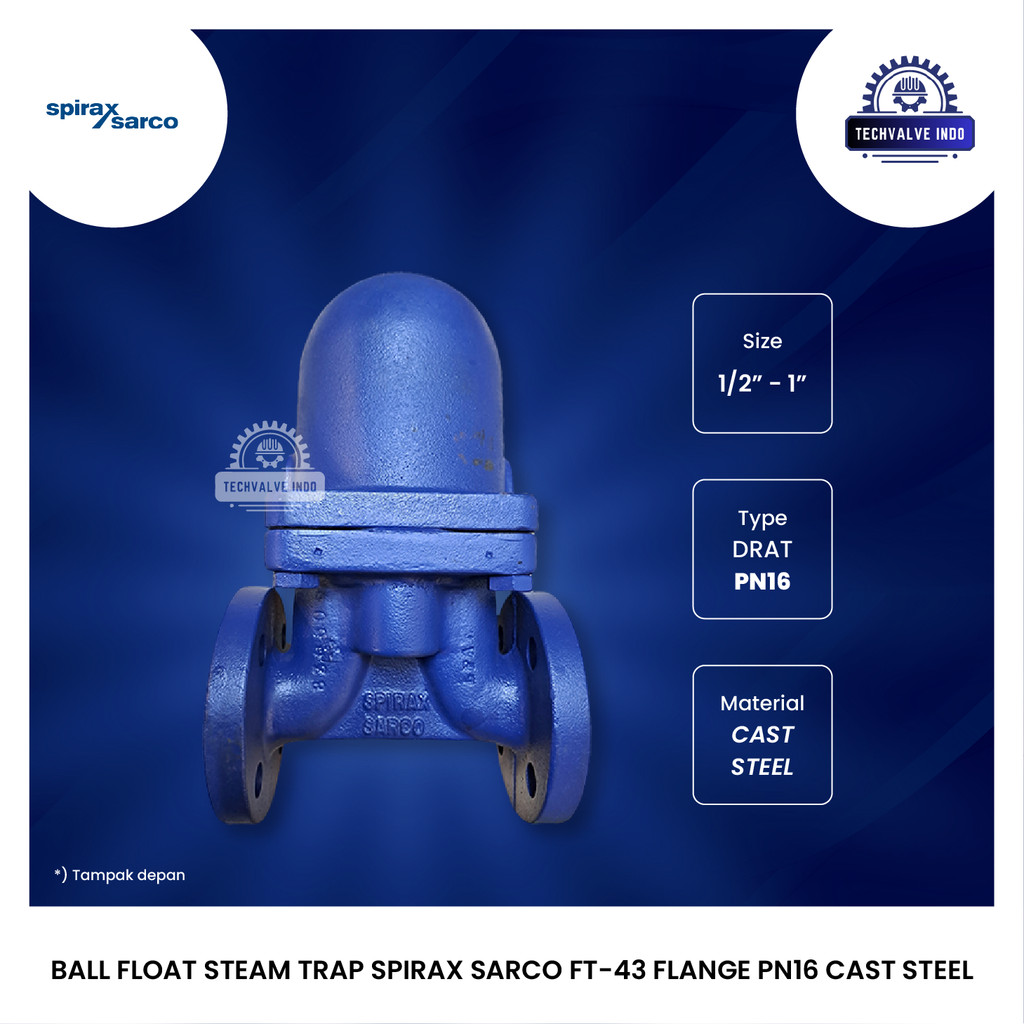 Jual BALL FLOAT STEAM TRAP SPIRAX SARCO FT43-10 1 1/4" FLANGE PN16 ORIGINAL | Shopee Indonesia
