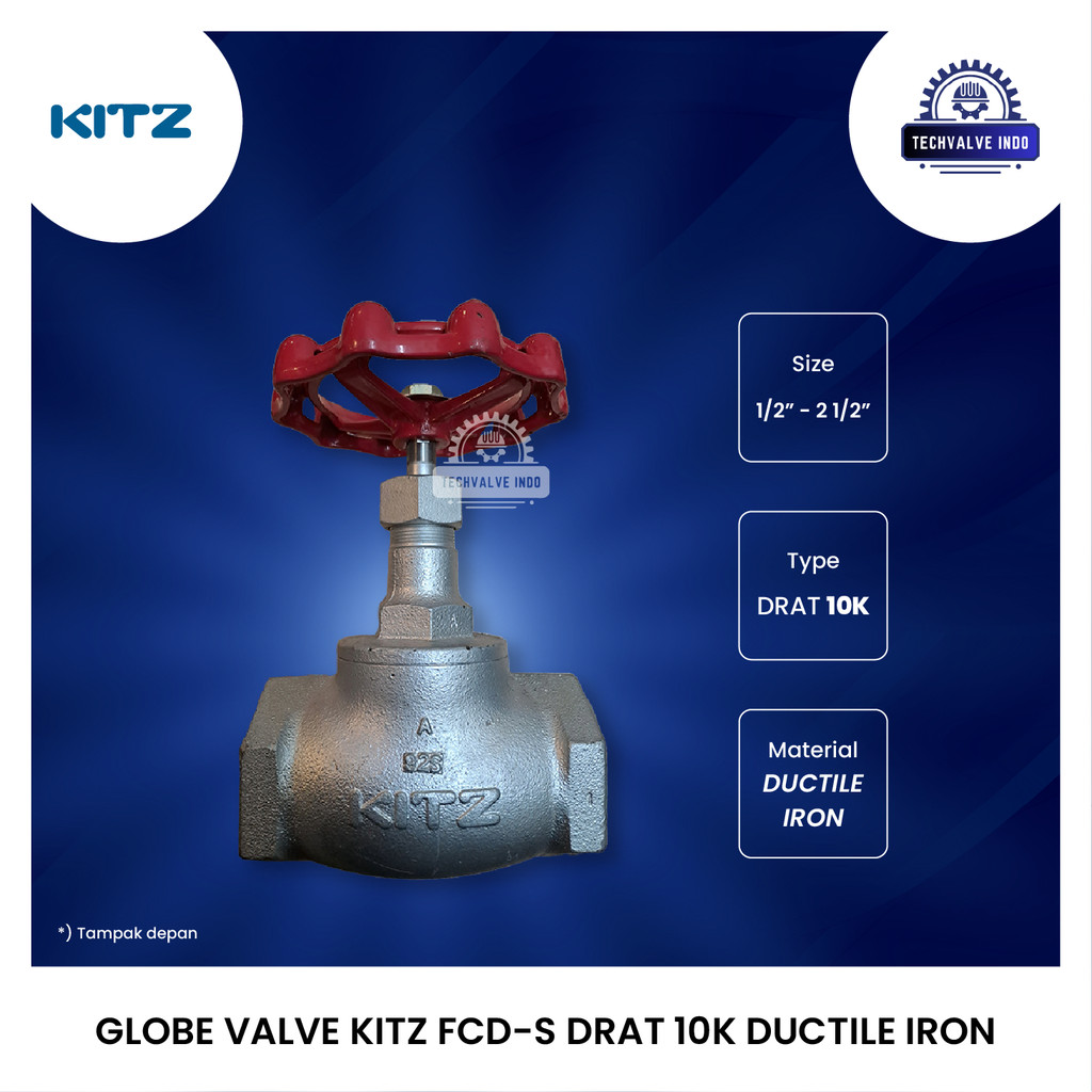 Jual GLOBE VALVE KITZ FCD-S 1 1/4" INCH DRAT 10K DUCTILE IRON ORIGINAL | Shopee Indonesia