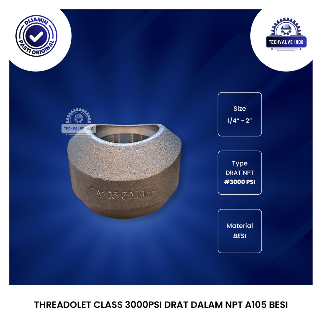 Jual THREADOLET BESI CLASS 3000PSI 1" INCH DRAT NPT A105 | Shopee Indonesia