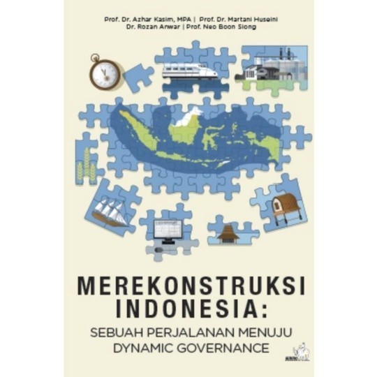 Jual Buku Merekonstruksi Indonesia Sebuah Perjalanan Dynamic Governance ...