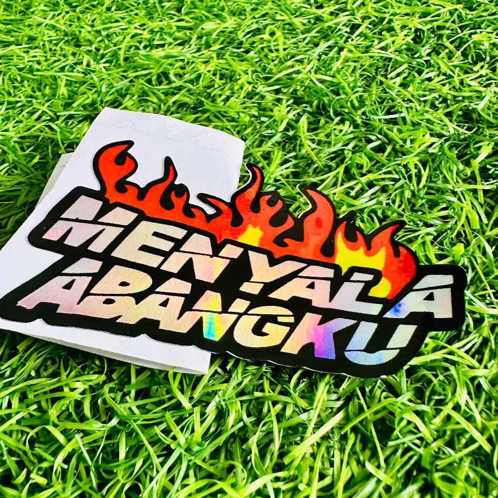 Jual Stiker Sticker Satuan Menyala Abangku 10x5 Glosy / Hologram Sudah ...