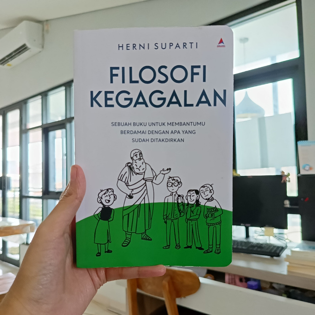 Jual Buku Filosofi Kegagalan : Sebuah Buku Untuk Membantumu Berdamai ...