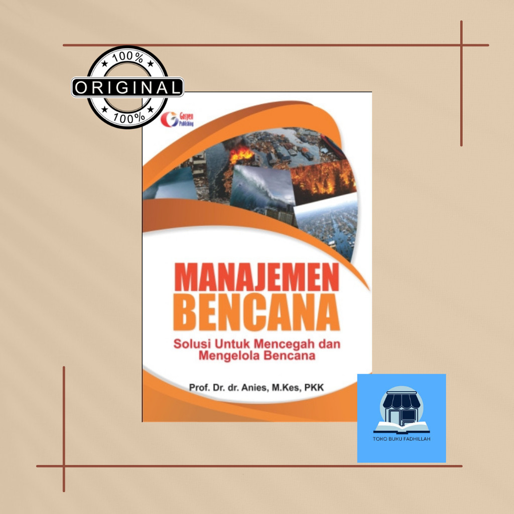 Jual MANAJEMEN BENCANA SOLUSI UNTUK MENCEGAH DAN MENGELOLA BENCANA | Shopee Indonesia