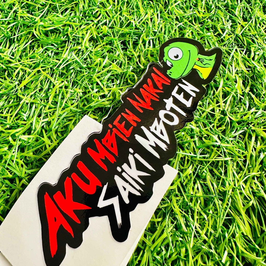 Jual Sticker Printcut Aku Mbien Nakal Saiki Mboten 12x4 cm Pilihan ...