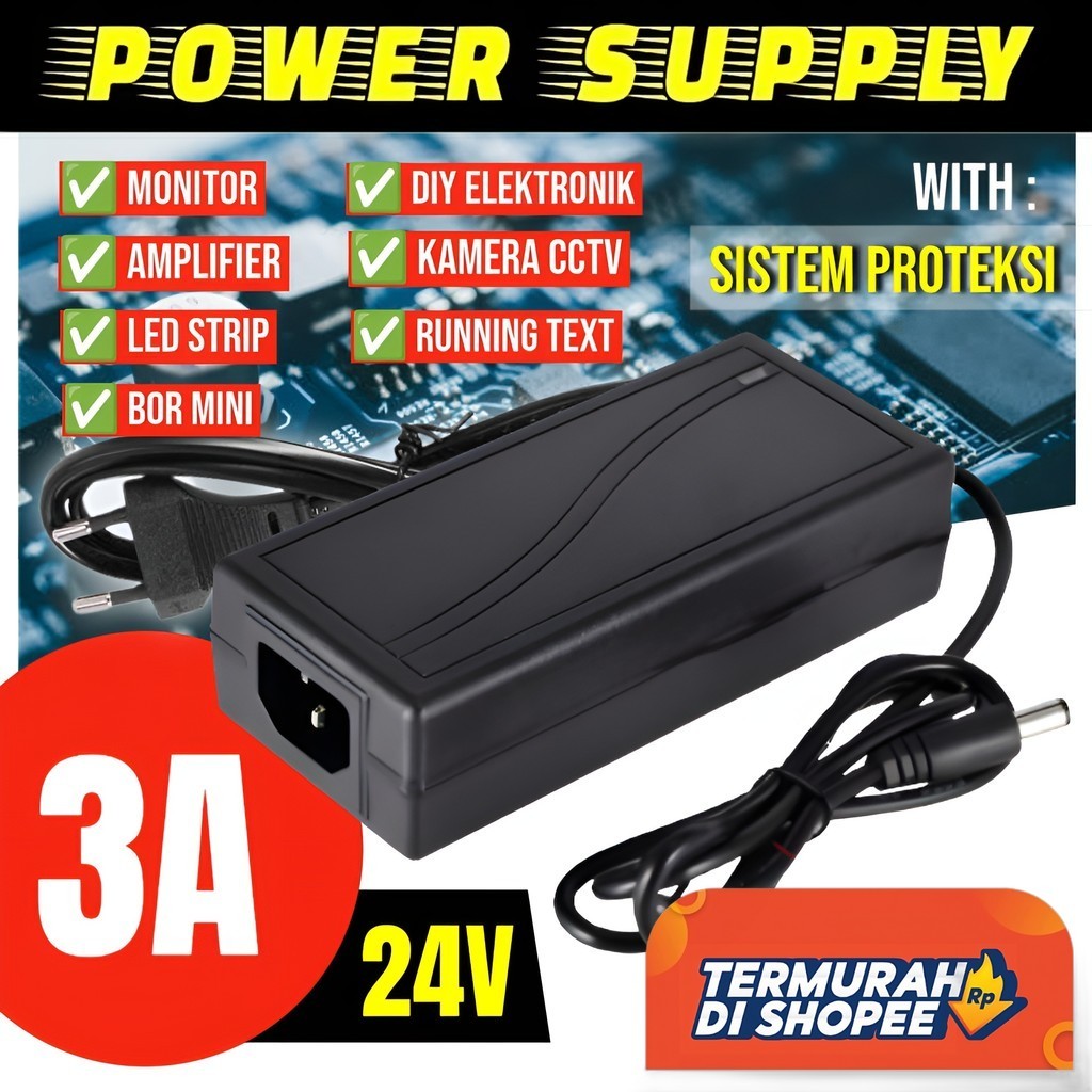 Jual Power Supply DC 24V 3A Adaptor Converter AC ke DC 24V Dibekali Sistem Proteksi Handal ...