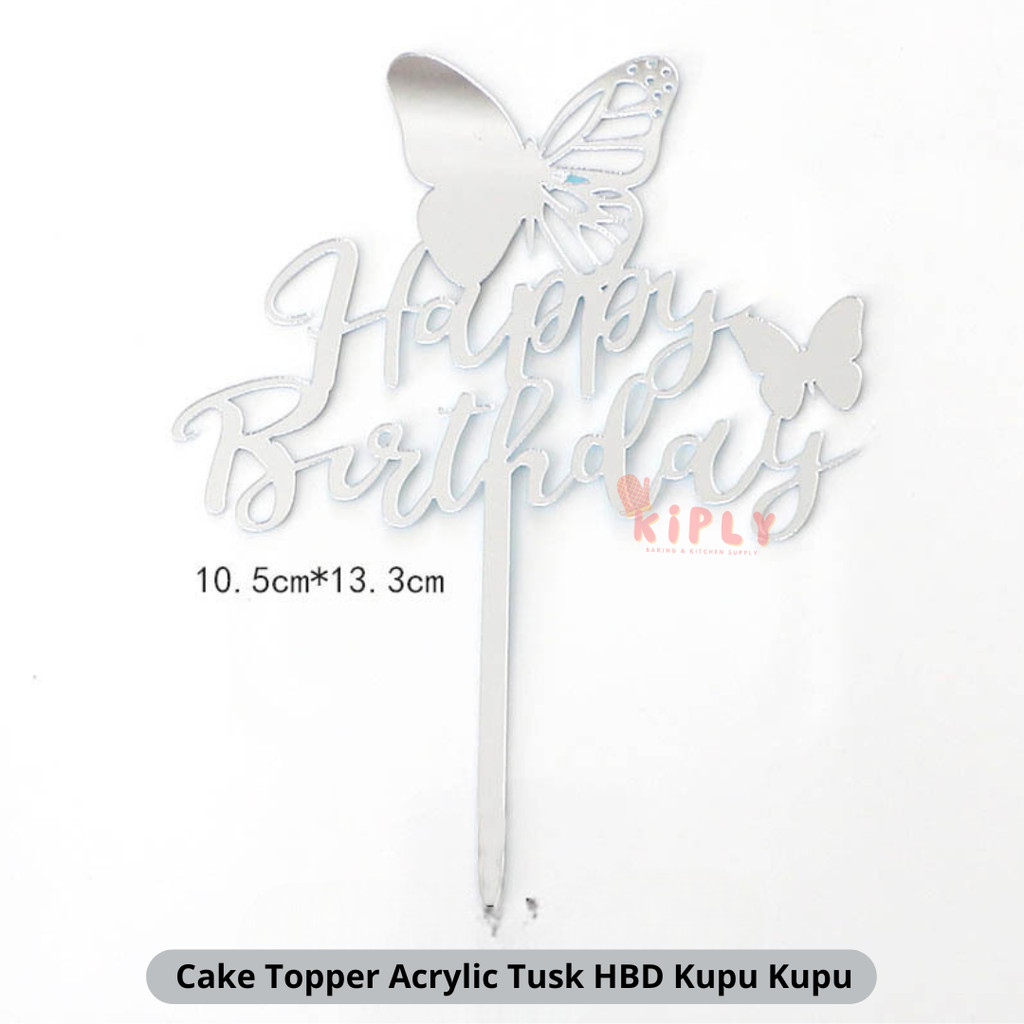 Jual Cake Topper Acrylic HBD Kupu Kupu/Topper Kue Desain Ulang Tahun ...