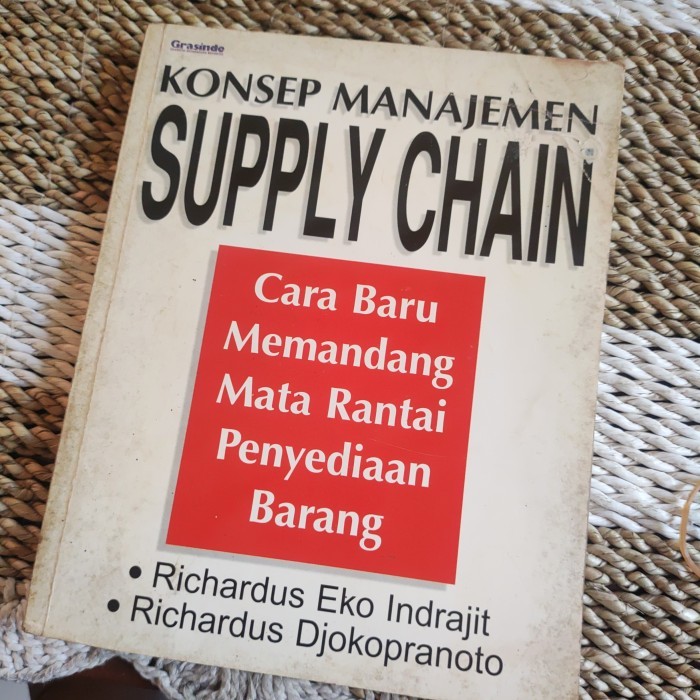 Jual KONSEP MANAJEMEN SUPPLY CHAIN - RICHARDUS EKO INDRAJIT original ...