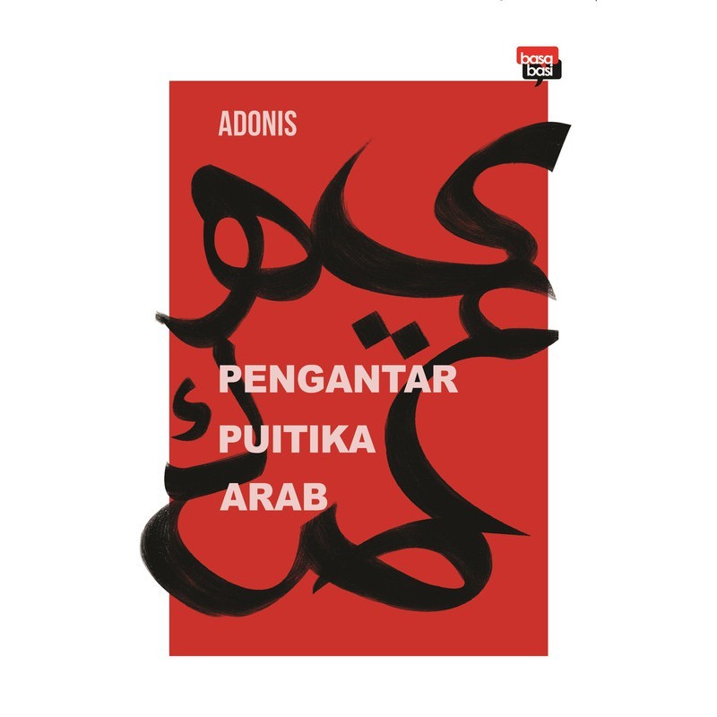 Jual Buku Pengantar Puitika Arab - Adonis - Basabasi | Shopee Indonesia