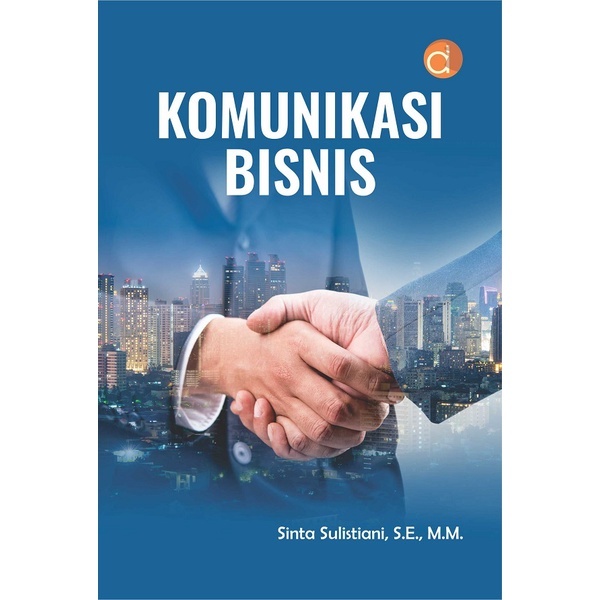 Jual Buku Komunikasi Bisnis - Sinta Sulistiani - Deepublish | Shopee ...