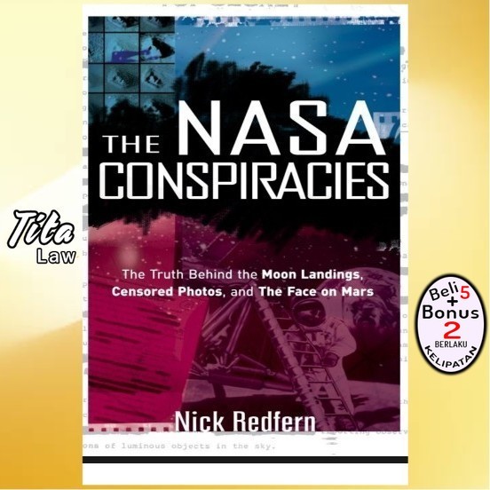Jual The NASA Conspiracies- The Truth Behind the Moon Landings, Censored Photos , and The Face ...