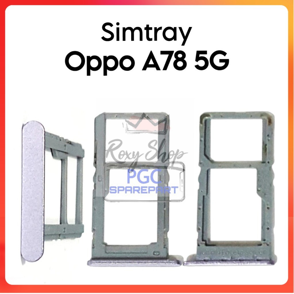 Jual Ori Simtray Oppo A78 5G / CPH2483 / CPH2495 - A78 4G Tempat ...