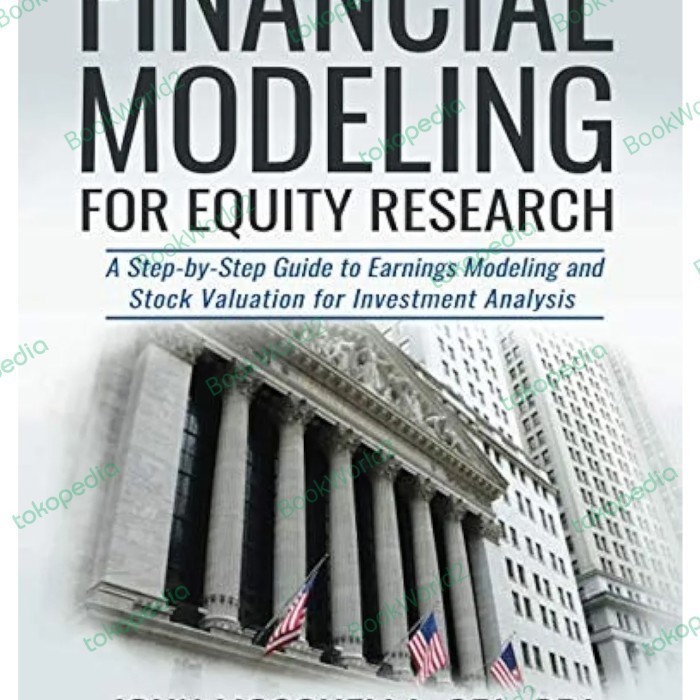Jual Buku Financial Modeling For Equity Research 3e by John Moschella ...