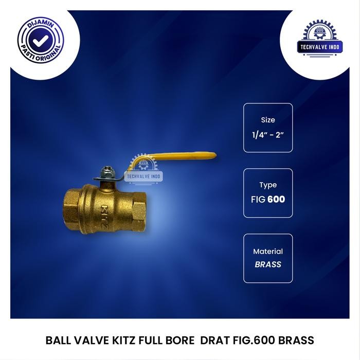 Jual BALL VALVE KITZ FULL PORT 1" INCH FIG.600 KUNINGAN DRAT ORIGINAL | Shopee Indonesia