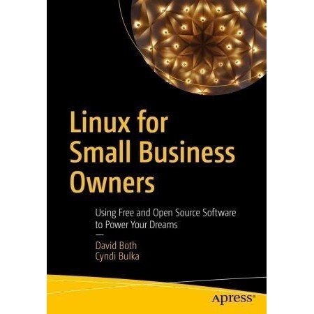 Jual BUKU Linux for Small Business Owners Using Free and Open Source ...
