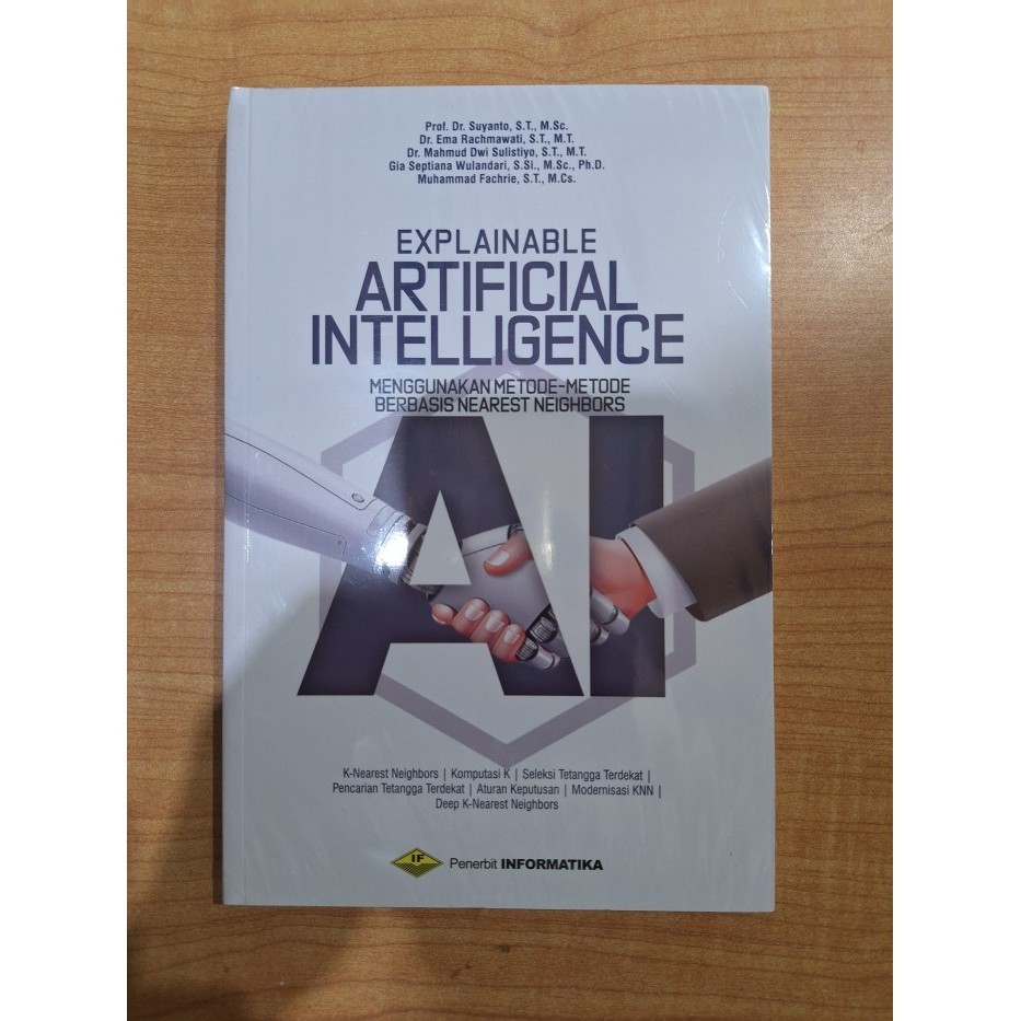 Jual BUKU EXPLAINABLE ARTIFICIAL INTELLIGENCE ( MENGGUNAKAN METODE – METODE BERBASIS NEAREST ...