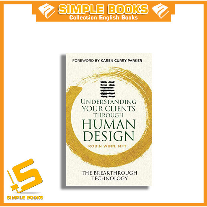Jual Understanding Your Clients through Human Design - Robin Winn MFT ...