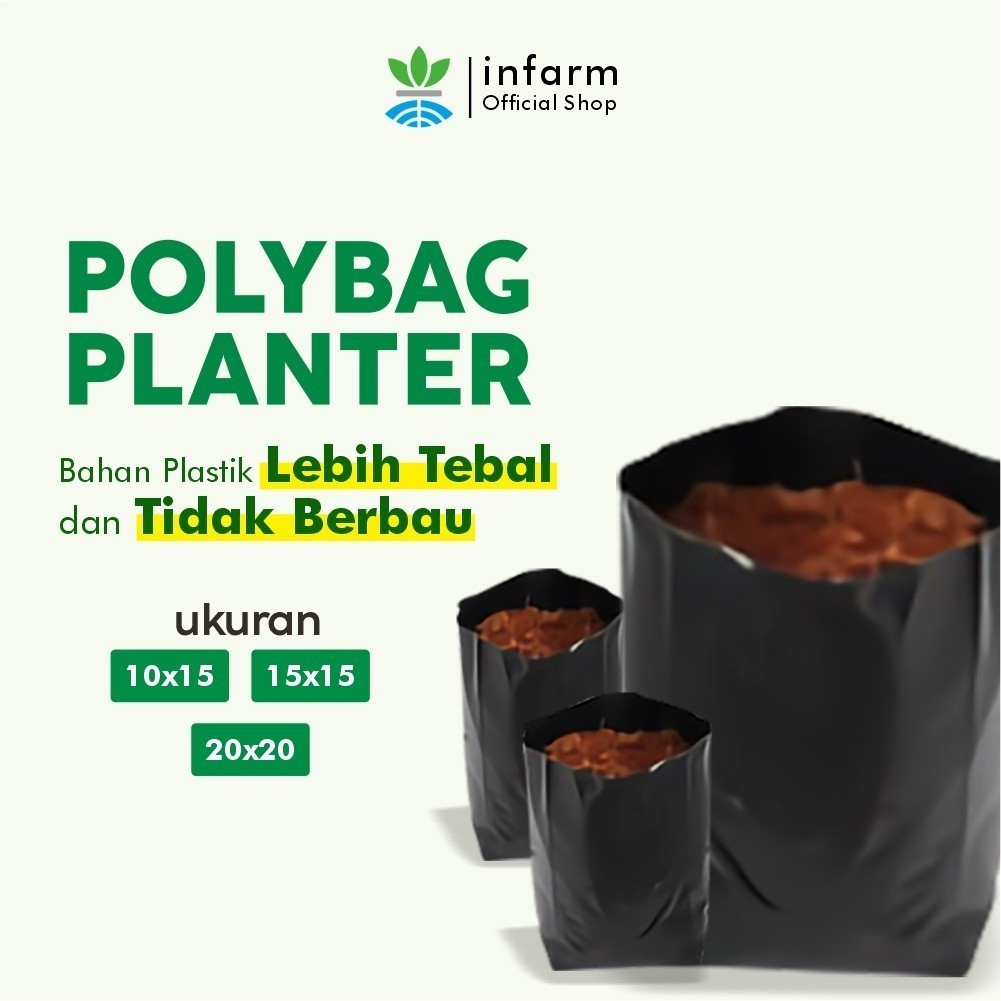 Jual INFARM - Polybag Tanaman 10x15 15x15 20x20 Polibag Hitam Tebal ...
