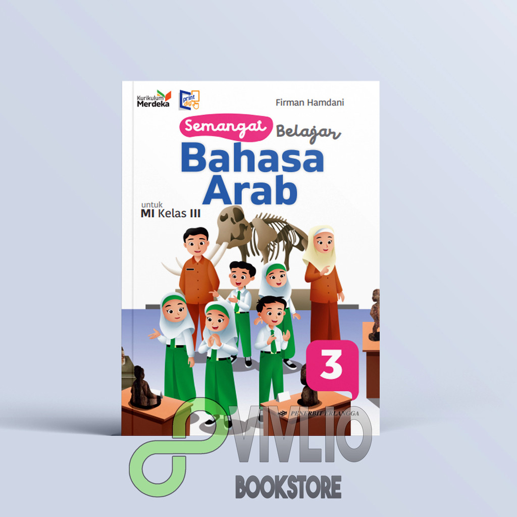 Jual Semangat Belajar Bahasa Arab 3 untuk MI Kelas III Kurikulum Merdeka | Shopee Indonesia