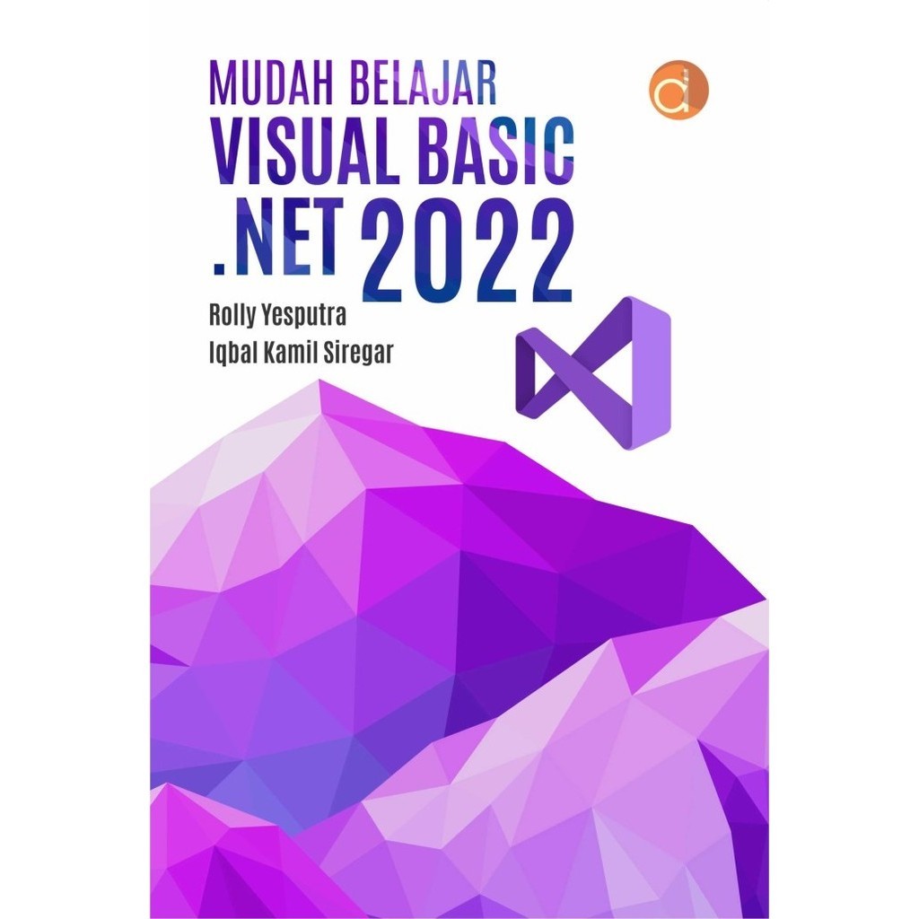 Jual Buku Mudah Belajar Visual Basic .NET 2022 - BUKU KOMPUTER - Original | Shopee Indonesia