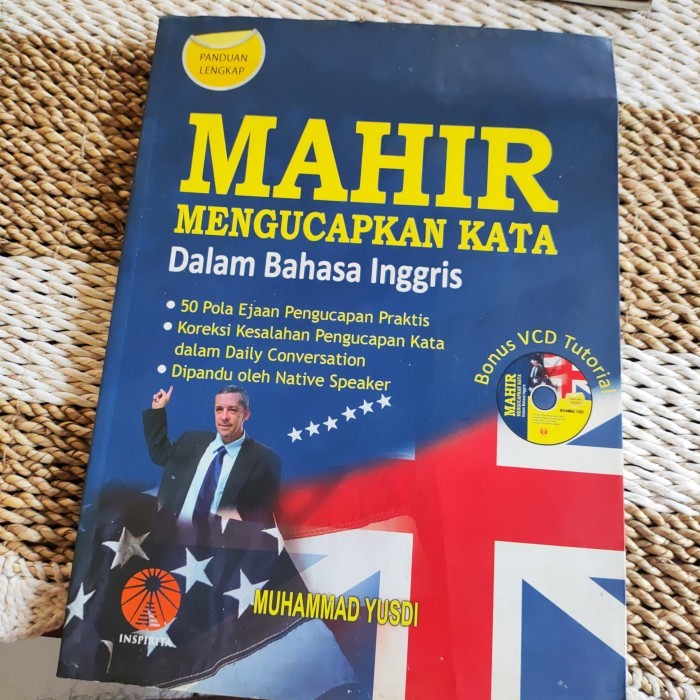 Jual Buku MAHIR MENGUCAPKAN KATA DALAM BAHASA INGGRIS - MUHAMMAD YUSDI ...