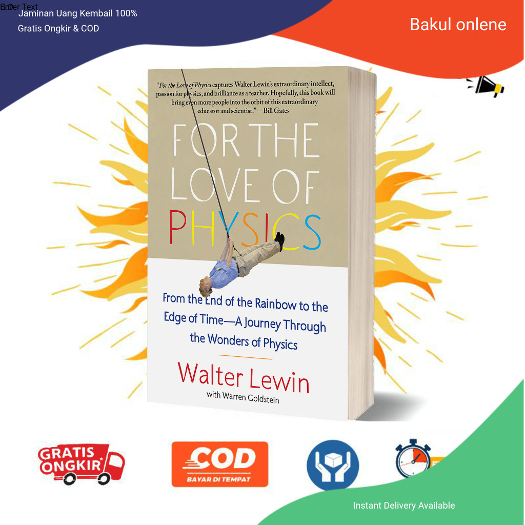 Jual For the Love of Physics by Walter Lewin (English) | Shopee Indonesia