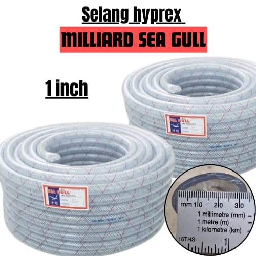 Jual Selang serat benang SEA GULL Milliard/Selang Hyprex sea Gull 1" Transparant/Selang Hyprex ...