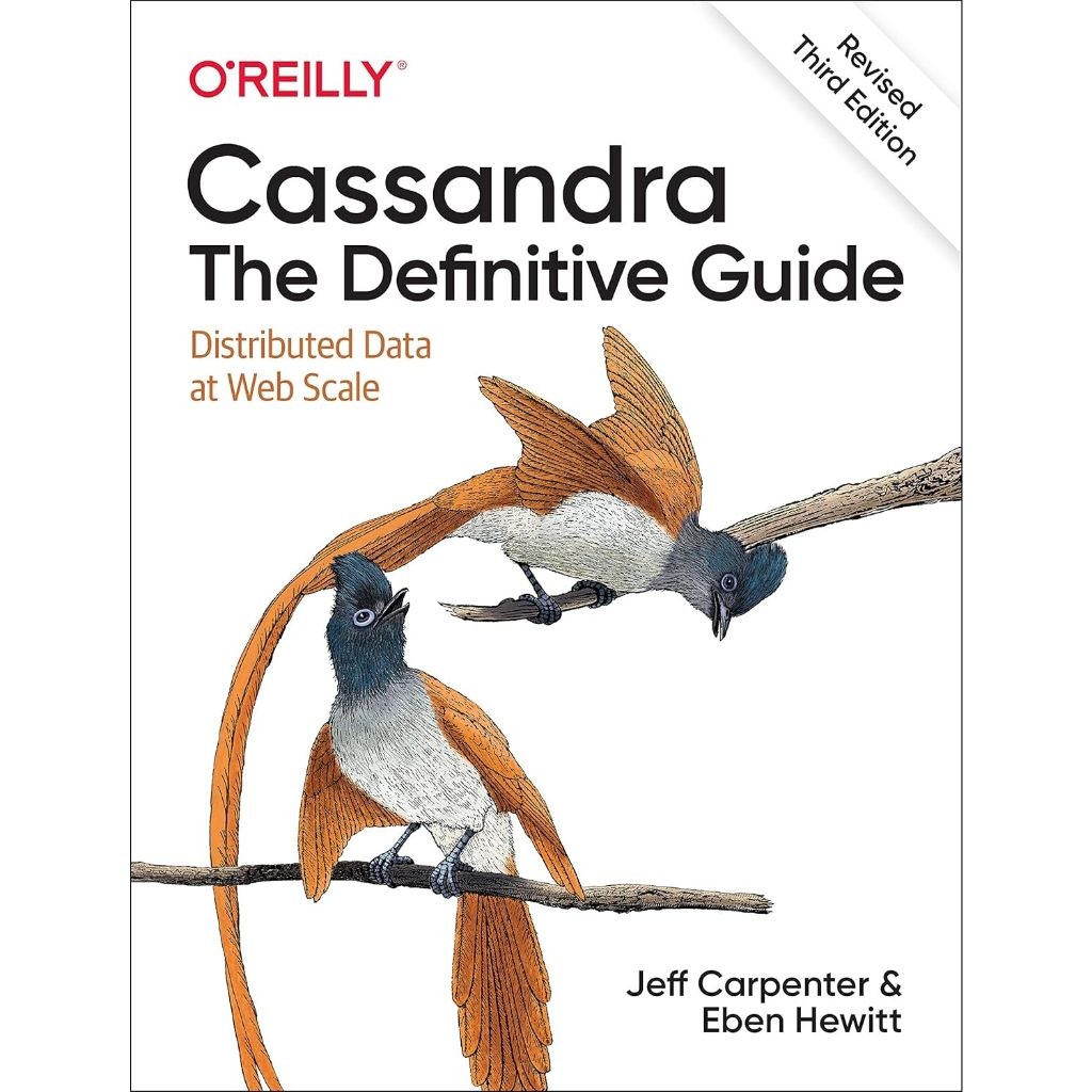 Jual Cassandra: The Definitive Guide, Distributed Data at Web Scale 3rd Edition - Jeff Carpenter ...