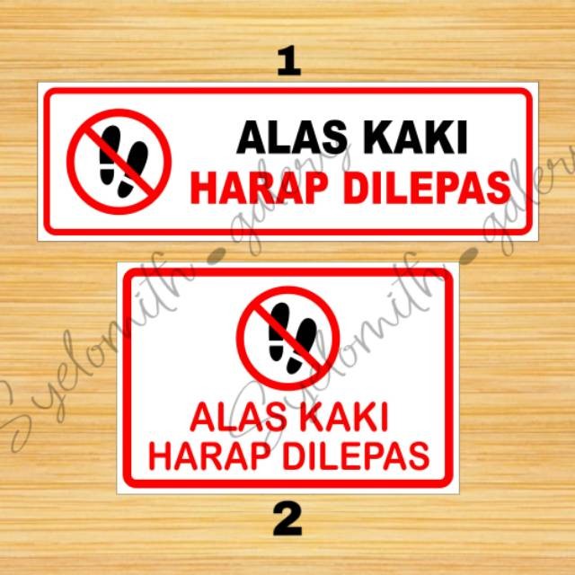 Jual STIKER ALAS KAKI HARAP DI LEPAS/ STIKER PERKANTORAN / STIKER ...